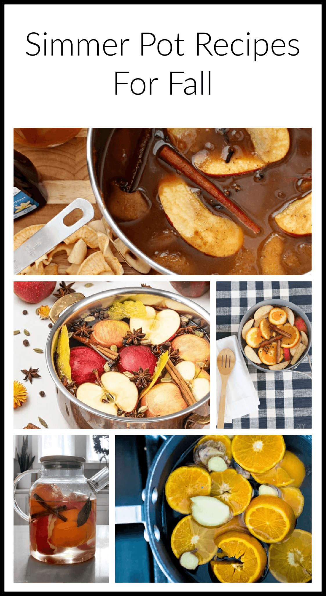 Simmer Pot Recipes For Fall · COZY LITTLE HOUSE